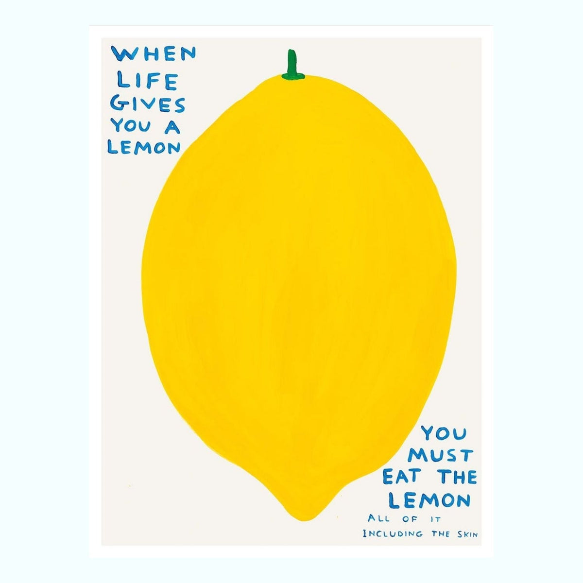 When Life Gives You A Lemon Poster | 55MAX