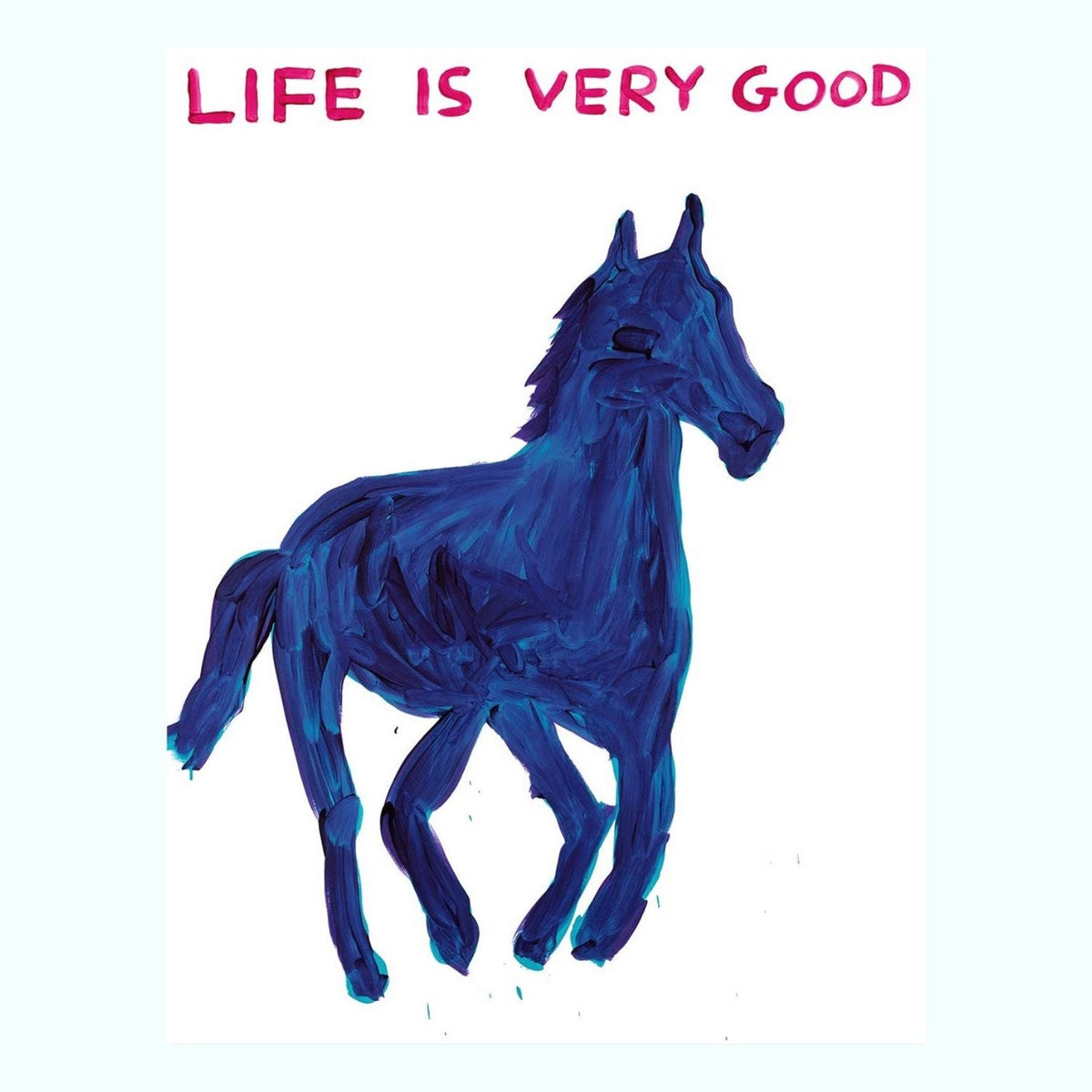 Life Is Very Good Poster | 55MAX